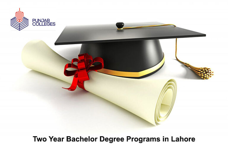 Two Year Bachelor Degree Programs in Lahore | Admissions